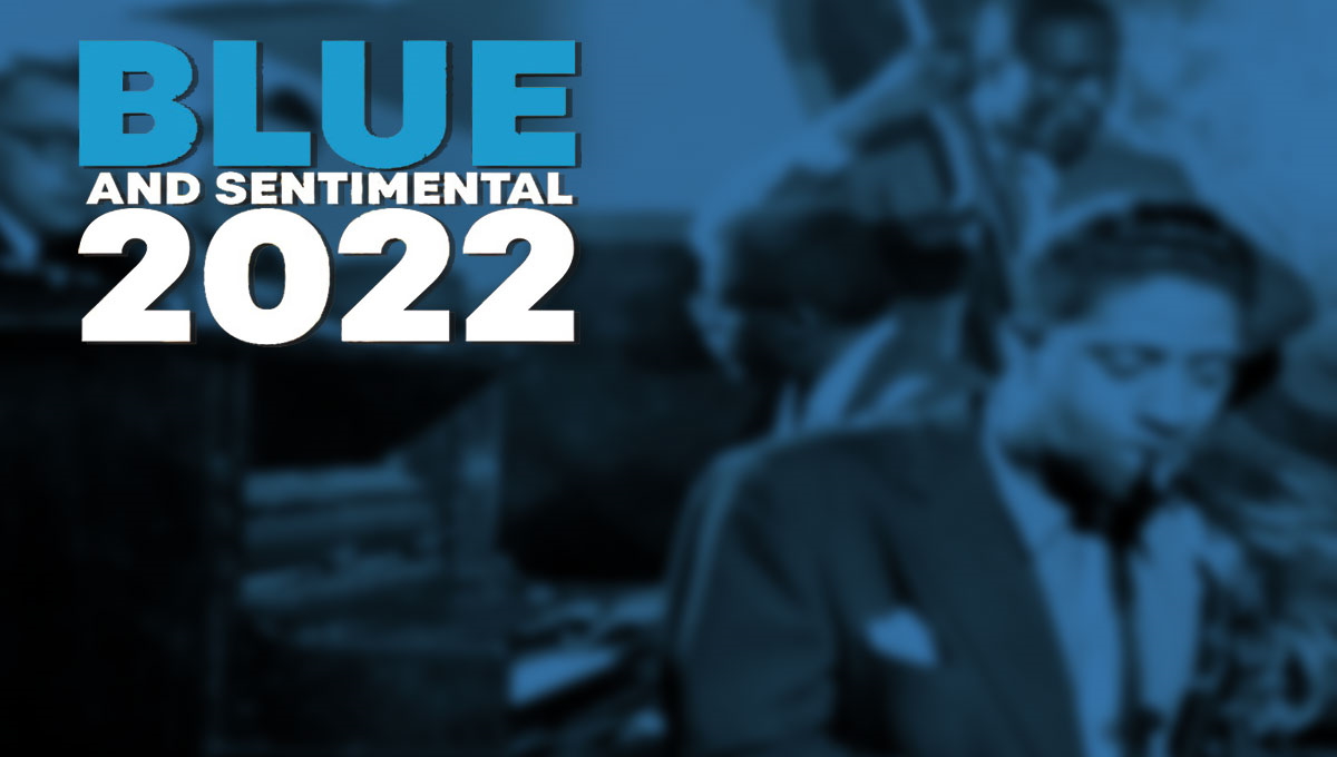 Playlist: Blue and Sentimental 2022 | Dark Blue Notes